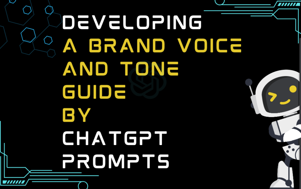 Developing a Brand Voice and Tone Guide By ChatGPt Prompts - Pro AI Prompt Developing a Brand Voice and Tone Guide By ChatGPt Prompts - Pro AI Prompt