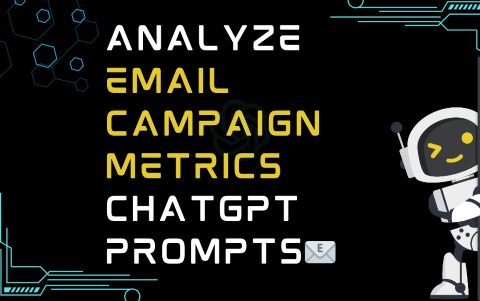 📧Analyze email campaign metrics ChatGPT Prompts - Pro AI Prompt 📧Analyze email campaign metrics ChatGPT Prompts - Pro AI Prompt