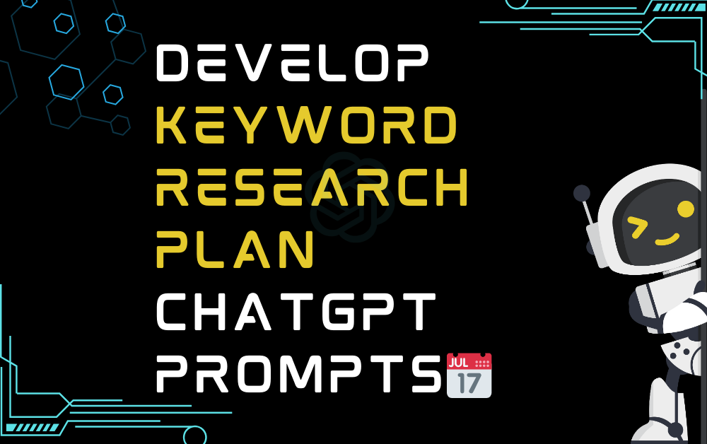 đź“…Develop keyword research plan ChatGPT Prompts - Pro AI Prompt đź“…Develop keyword research plan ChatGPT Prompts - Pro AI Prompt