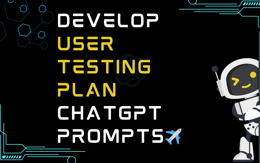 Develop user testing plan ChatGPT Prompts - Pro AI Prompt Develop user testing plan ChatGPT Prompts - Pro AI Prompt