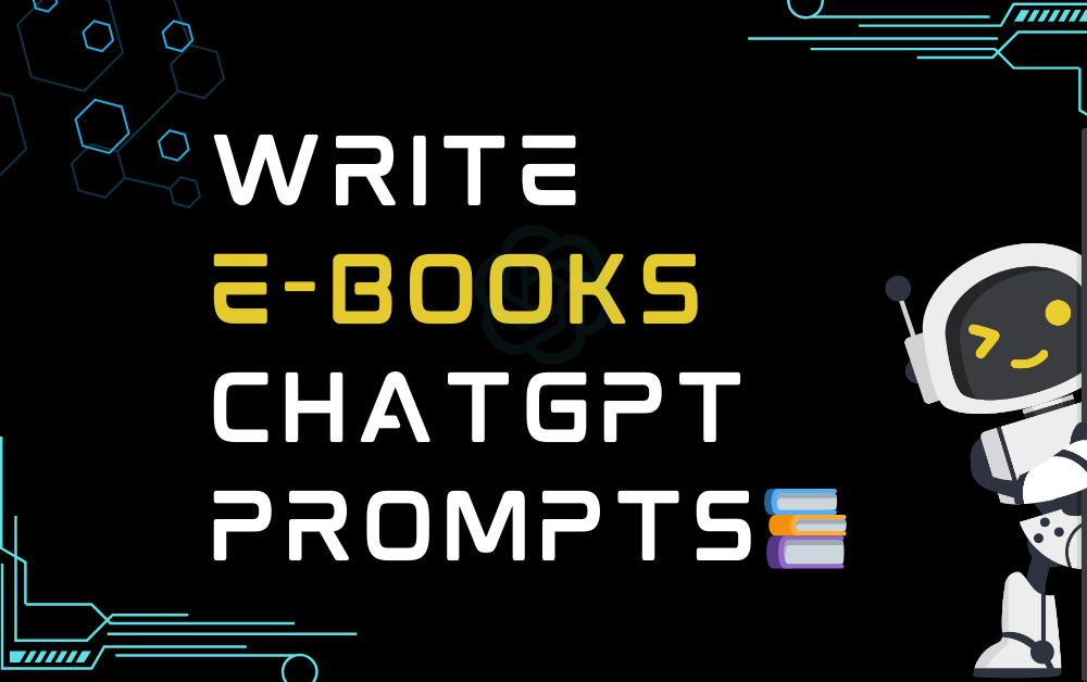 📚Write E-Books ChatGPT Prompts - Pro AI Prompt