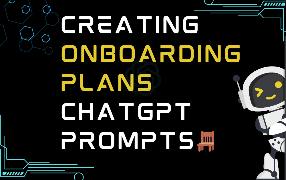 🪑creating Onboarding Plans Chatgpt Prompts Pro Ai Prompt