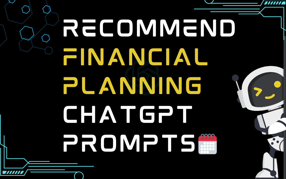 🗓️Recommend financial planning ChatGPT Prompts - Pro AI Prompt 🗓️Recommend financial planning ChatGPT Prompts - Pro AI Prompt