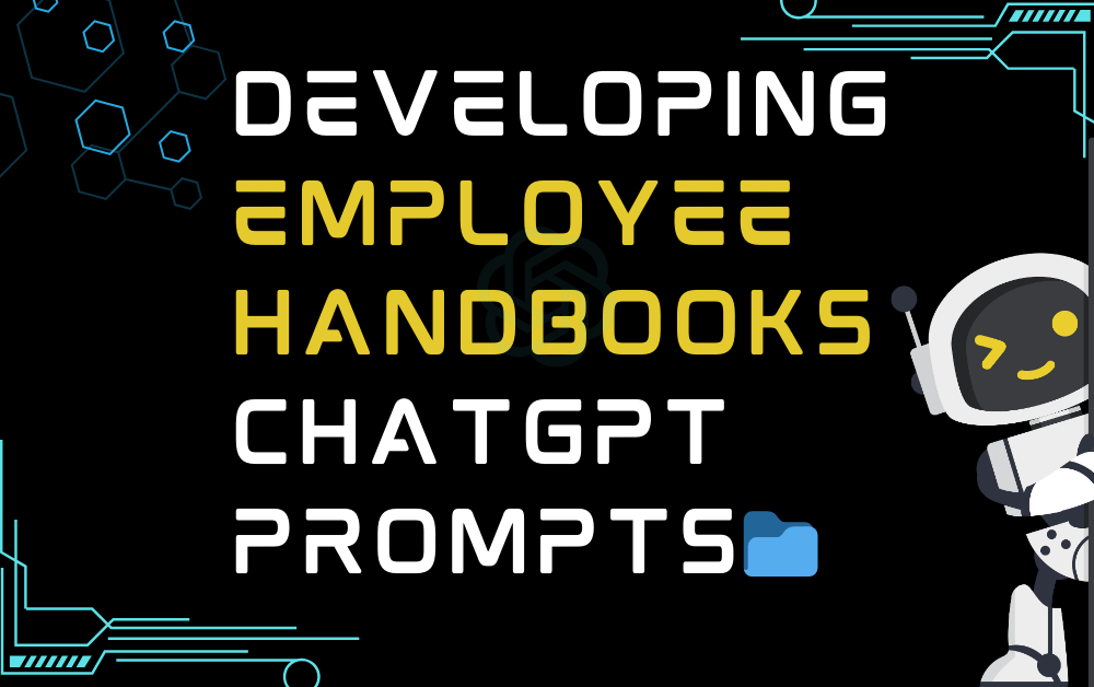 📁Developing employee handbooks ChatGPT Prompts - Pro AI Prompt 📁Developing employee handbooks ChatGPT Prompts - Pro AI Prompt